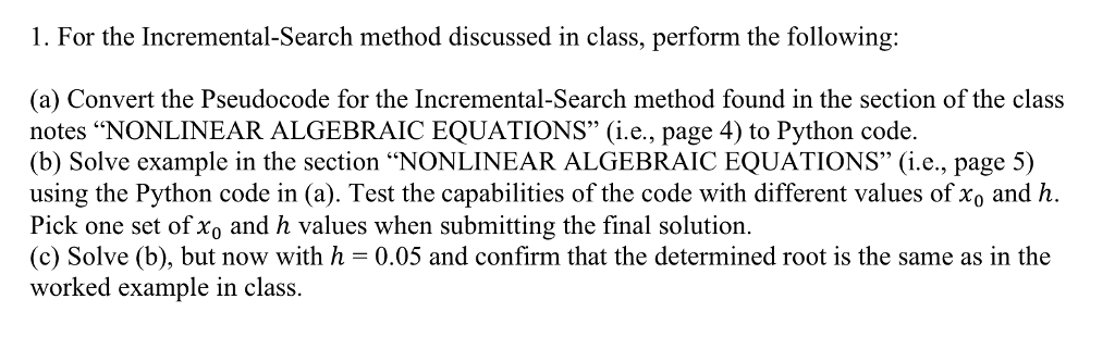 Solved 1. For the Incremental-Search method discussed in | Chegg.com