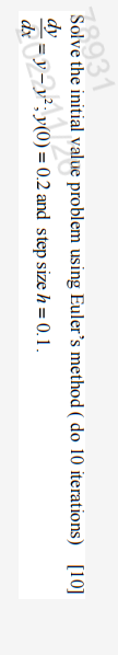 Solved Solve the initial value problem using Euler's method | Chegg.com
