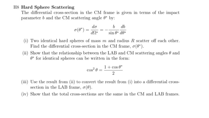 Solved The differential cross-section in the CM frame is | Chegg.com