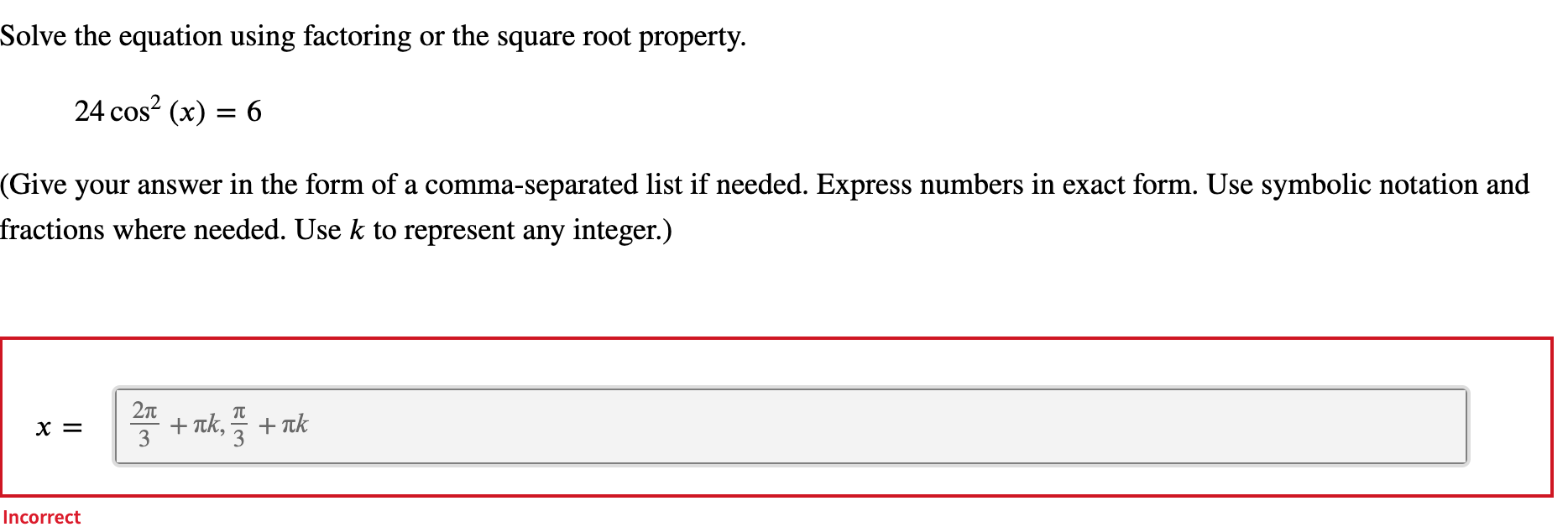 Solve the equation using factoring or the square root | Chegg.com