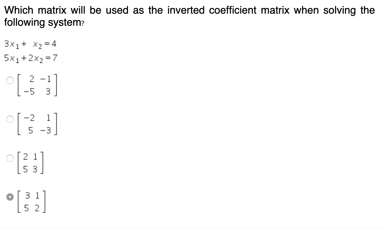 Solved Which matrix will be used as the inverted coefficient | Chegg.com