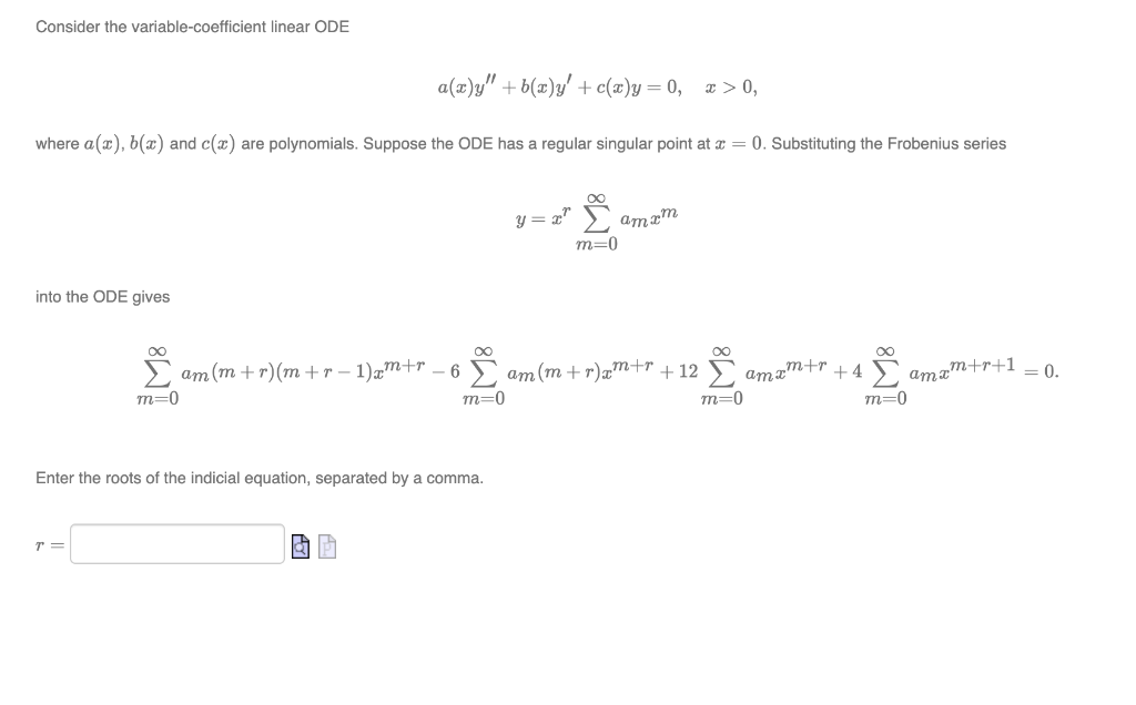 Solved Consider the variable-coefficient linear ODE a(z)y" + | Chegg.com