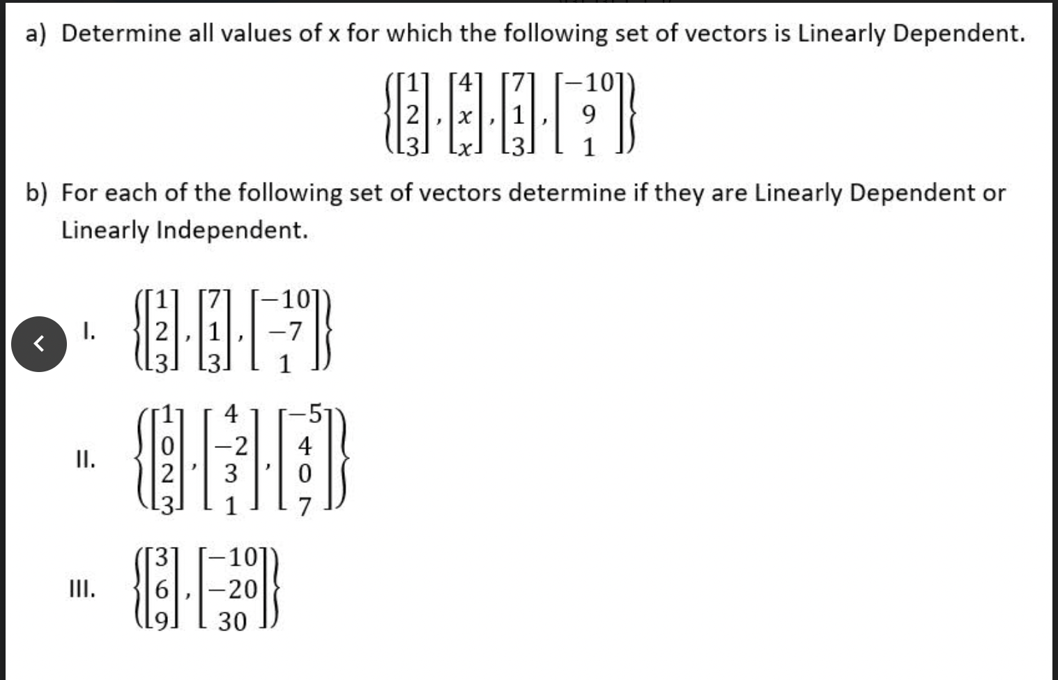 Solved a) Determine all values of x for which the following | Chegg.com