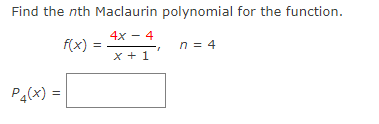Solved Find the nth Maclaurin polynomial for the | Chegg.com