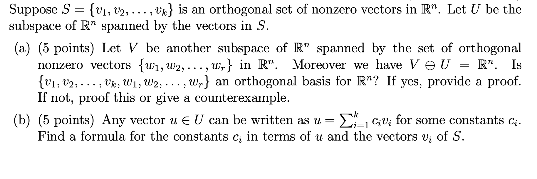Solved = Suppose S {V1, V2, ..., Uk} is an orthogonal set of | Chegg.com