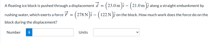 Solved A floating ice block is pushed through a displacement | Chegg.com
