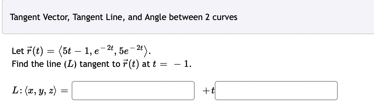 Solved Tangent Vector, Tangent Line, and Angle between 2 | Chegg.com
