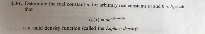 Solved Determine the real constant a> for arbitrary real | Chegg.com