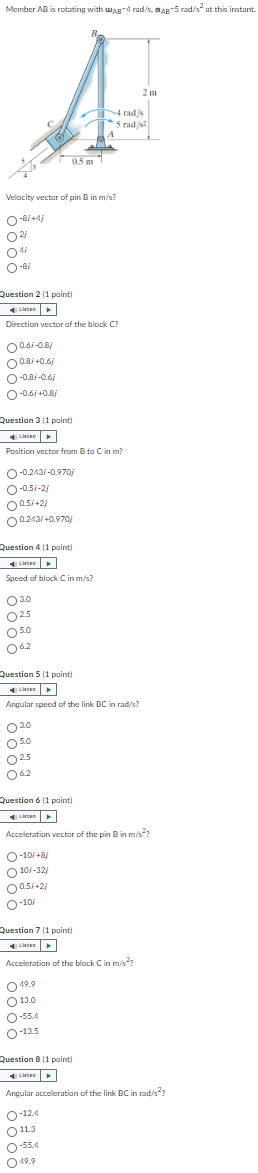 Solved Member AB is rotating with ωAB-4rads,αAB-5rads2 at | Chegg.com Solved Member AB is rotating with ωAB-4rads,αAB-5rads2 at | Chegg.com
