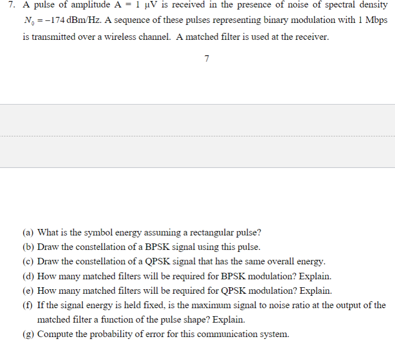 7. A pulse of amplitude A=1μV is received in the | Chegg.com