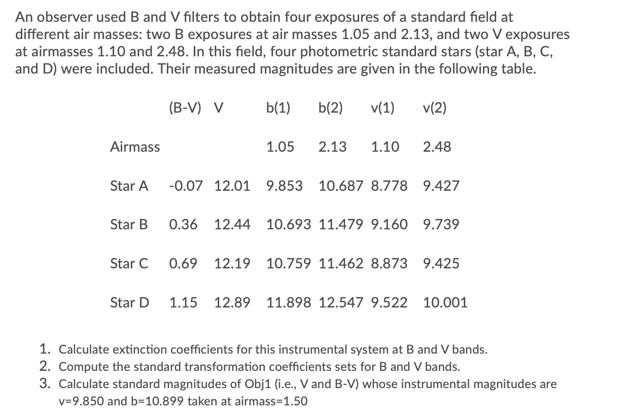 An observer used B and V filters to obtain four | Chegg.com