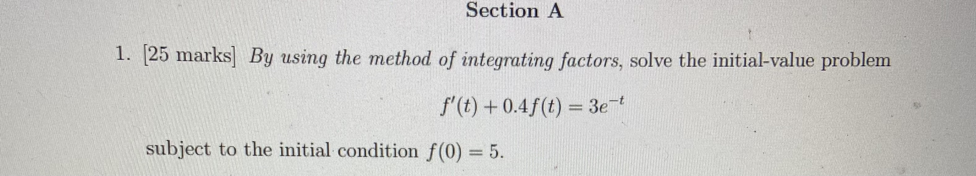 Solved 1. [25 marks] By using the method of integrating | Chegg.com