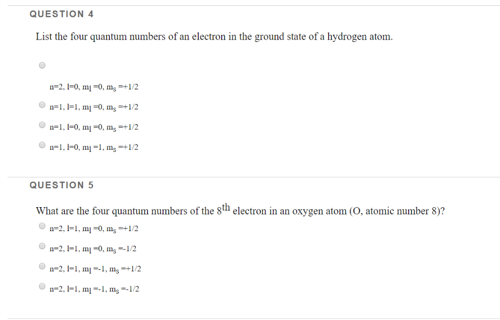 Solved QUESTION List the four quantum numbers of an electron | Chegg.com