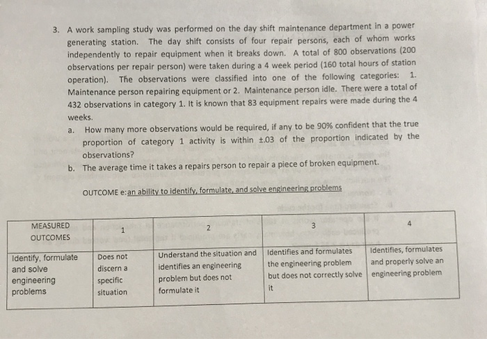 Solved 3. A work sampling study was performed on the day | Chegg.com