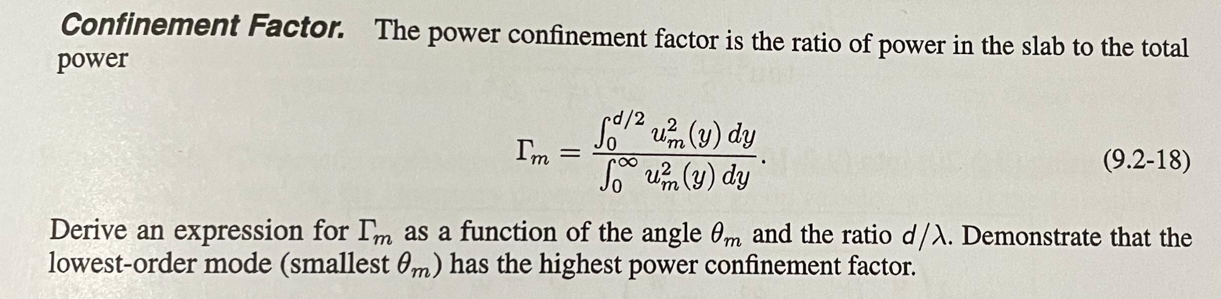 Solved Confinement Factor. The power confinement factor is | Chegg.com