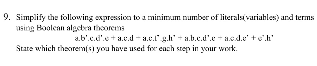 Solved 9. Simplify the following expression to a minimum | Chegg.com