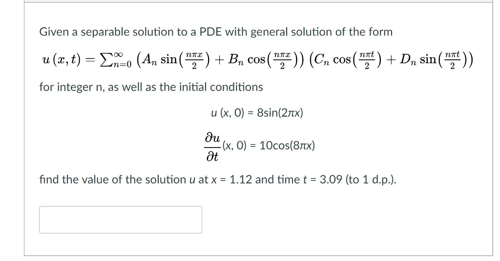 Given a separable solution to a PDE with general | Chegg.com