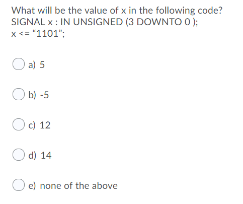Solved What will be the value of x in the following code? | Chegg.com