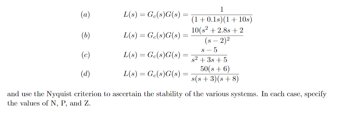 Sketch the Nyquist plots by hand and use Matlab’s | Chegg.com