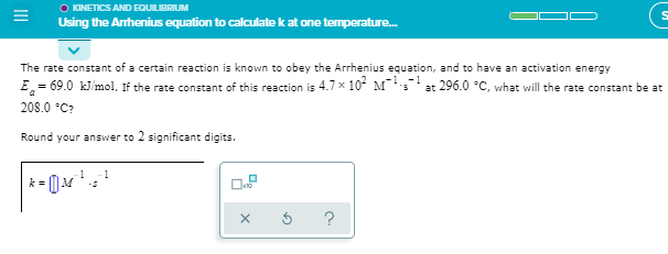 Solved O KINETICS AND EQUILIBRIUM III S Using the Arrhenius | Chegg.com