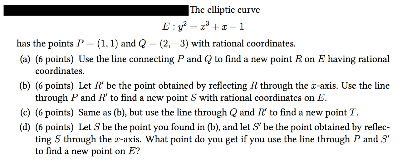 Solved : > The elliptic curve E:y2 = x3 + x – 1 has the | Chegg.com
