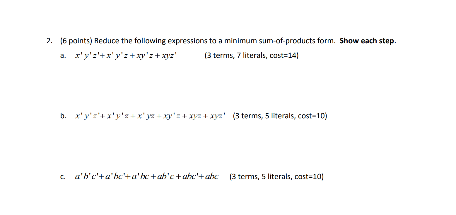 Solved 2. (6 points) Reduce the following expressions to a | Chegg.com