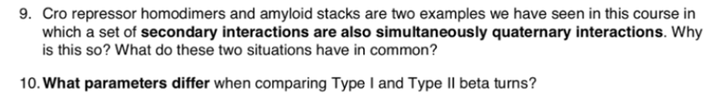 Solved 9. Cro repressor homodimers and amyloid stacks are | Chegg.com