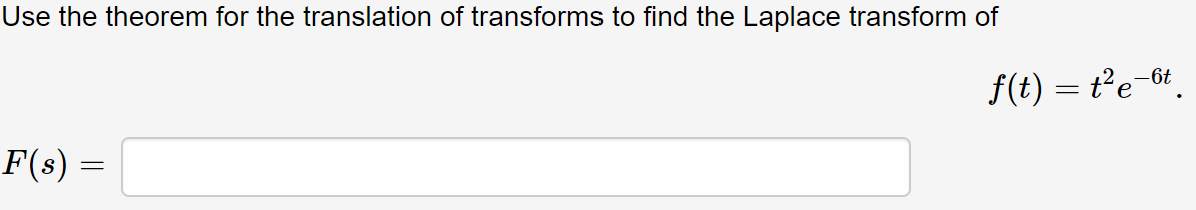 Solved Use the theorem for the translation of transforms to | Chegg.com