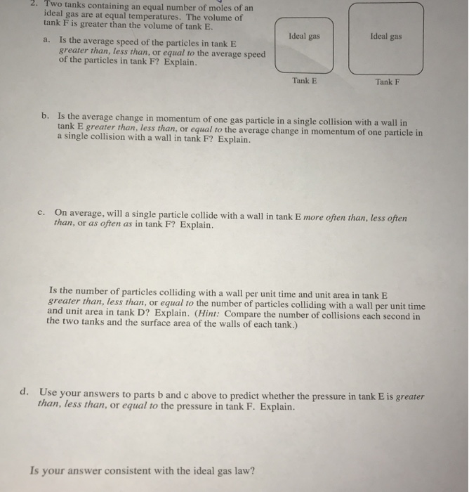 Solved wo tanks containing an equal number of moles of an | Chegg.com