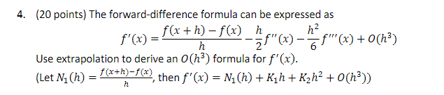 Solved (20 points) The forward-difference formula can be | Chegg.com