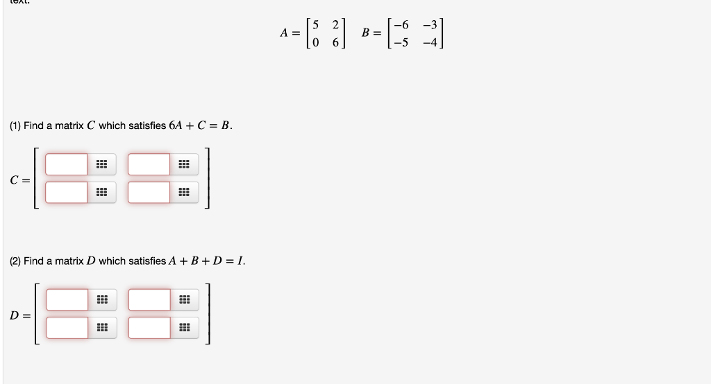 Solved A= --[:] - [SE] ร์ 2) B (1) Find a matrix C which | Chegg.com