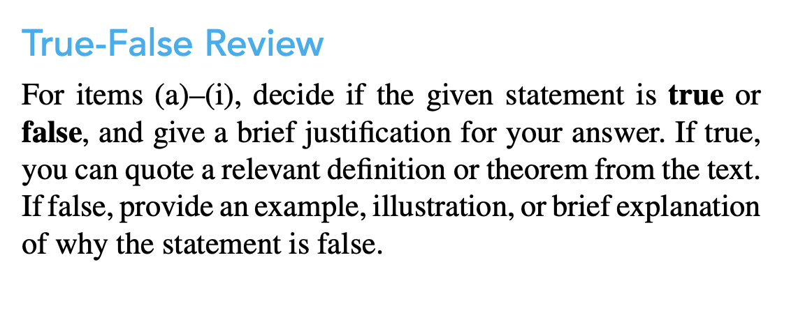 Solved True-False Review For items (a)-(i), decide if the | Chegg.com