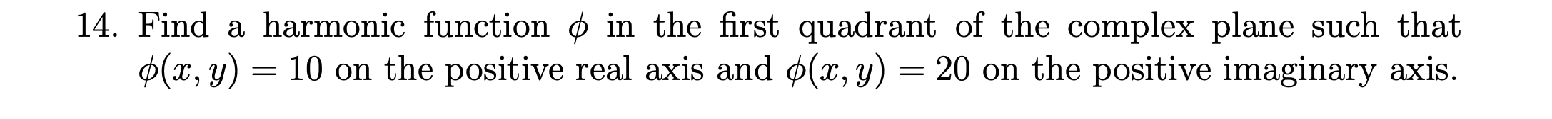Solved 4. Find a harmonic function ϕ in the first quadrant | Chegg.com