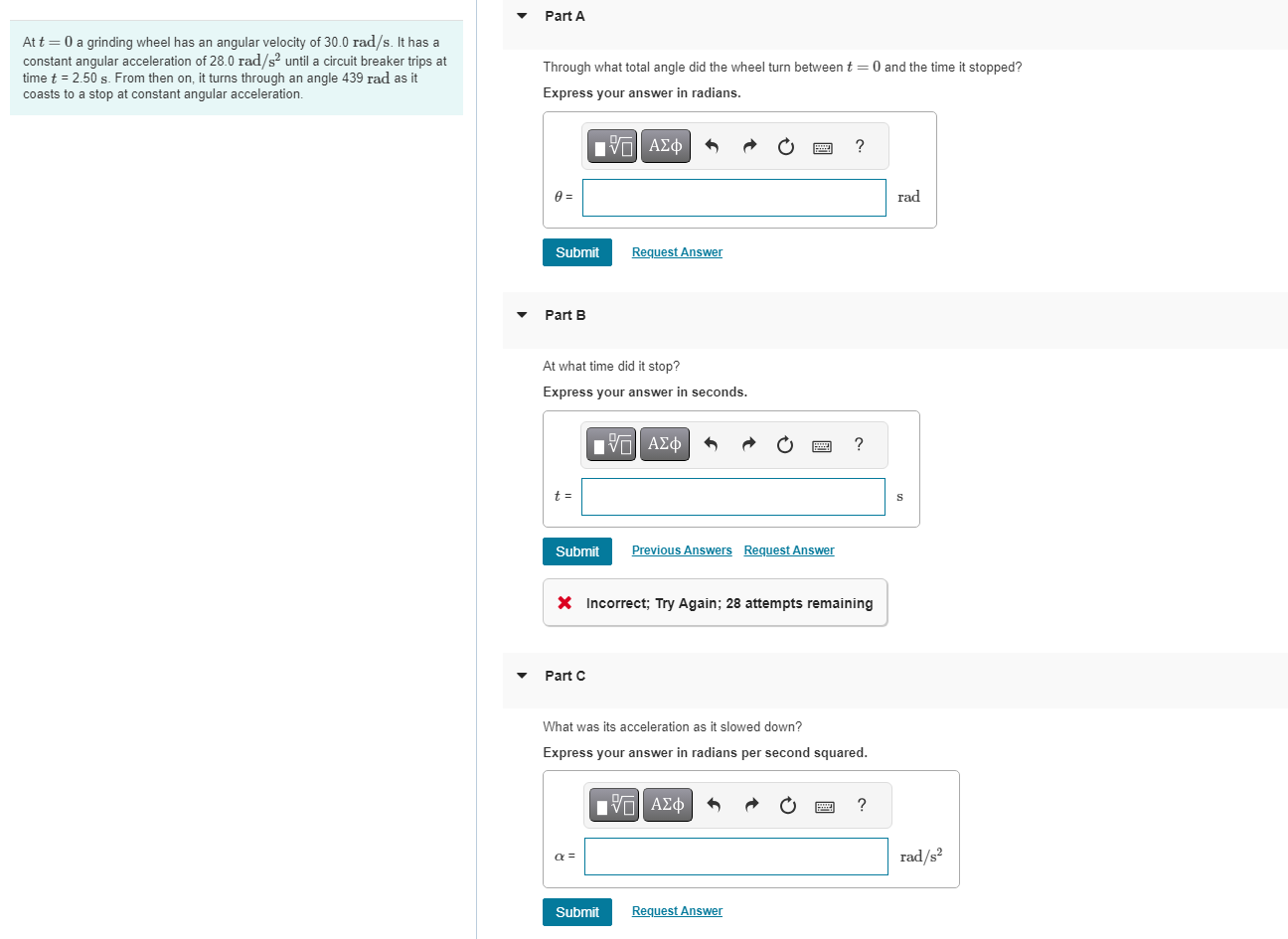 Solved At t=0 ﻿a grinding wheel has an ﻿angular velocity | Chegg.com