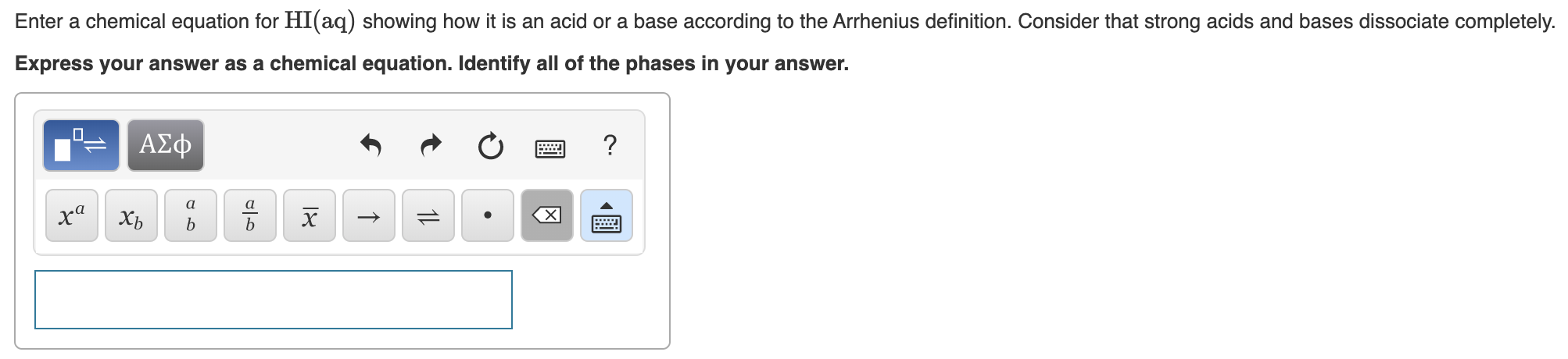 Solved Enter a chemical equation for HI(aq) showing how it | Chegg.com