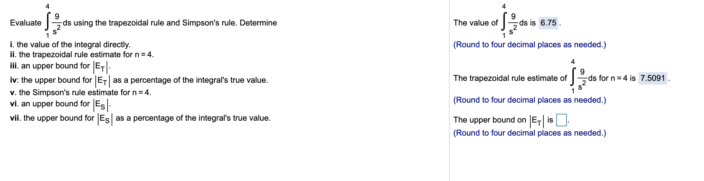 Solved Evaluate ds using the trapezoidal rule and Simpson's | Chegg.com