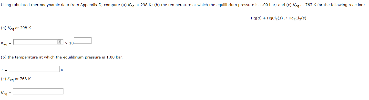 Solved Using tabulated thermodynamic data from Appendix D, | Chegg.com