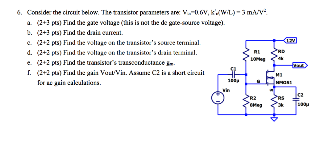 Solved Consider the circuit below. The transistor parameters | Chegg.com