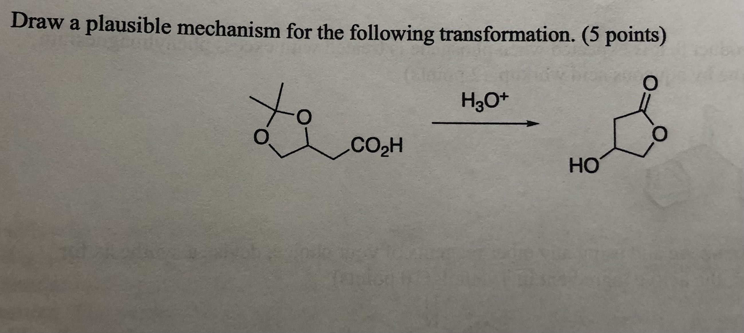 Solved Draw a plausible mechanism for the following | Chegg.com