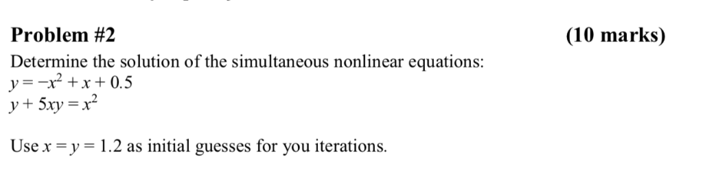 Solved Problem #2 Determine the solution of the simultaneous | Chegg.com