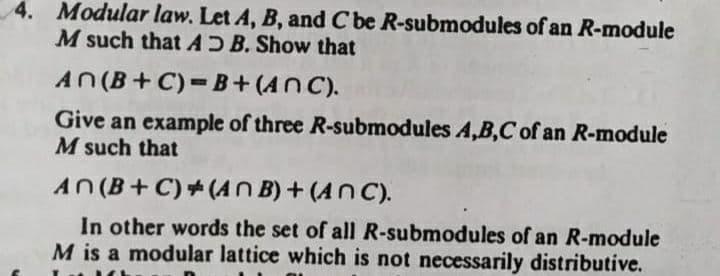 Solved 4. Modular law. Let A, B, and C be R-submodules of an | Chegg.com
