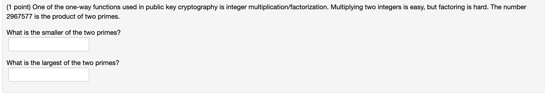 Solved (1 point) One of the one-way functions used in public | Chegg.com