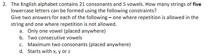 Solved 2. The English alphabet contains 21 consonants and 5 | Chegg.com