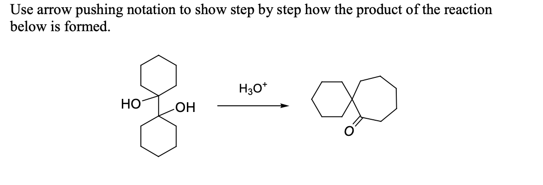 Solved Use arrow pushing notation to show step by step how | Chegg.com