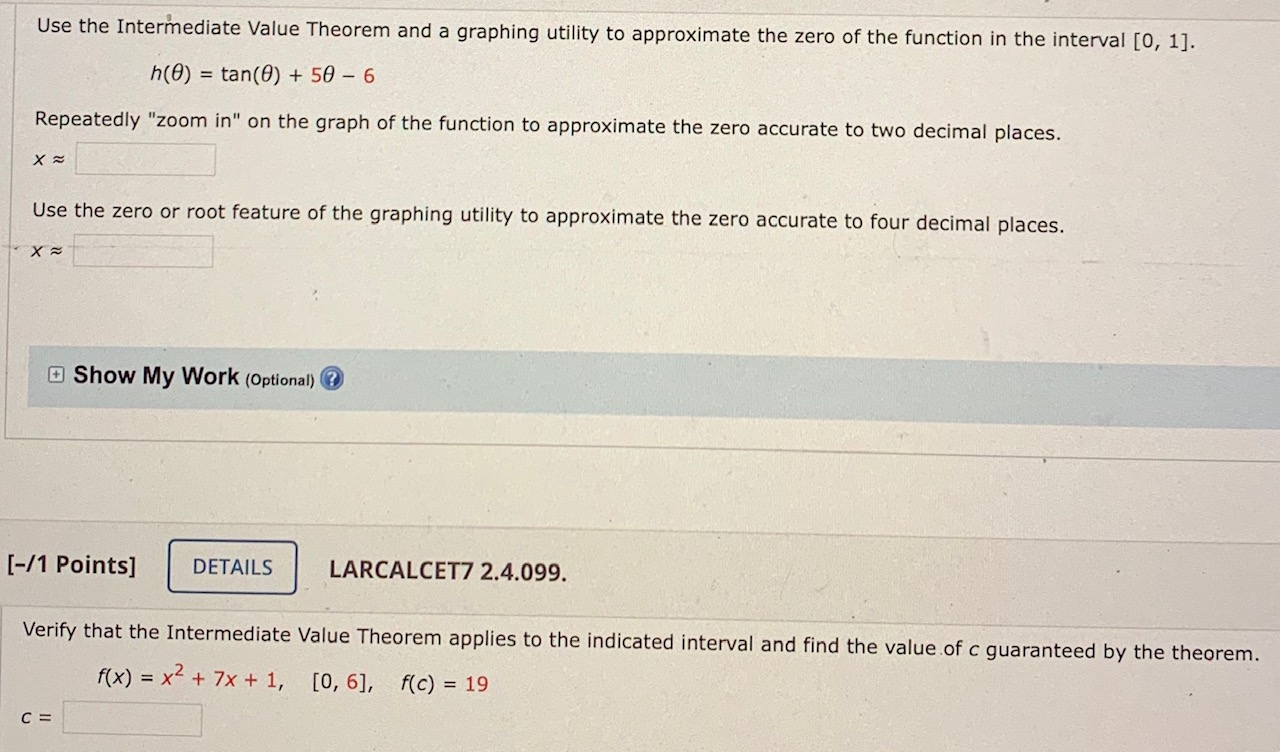 Solved Use the Intermediate Value Theorem and a graphing | Chegg.com