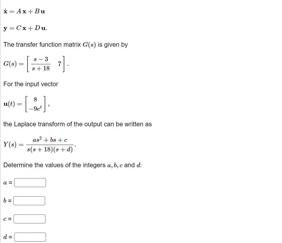 Solved x = Ax+ Bu y=Cx+Du. The transfer function matrix G(s) | Chegg.com