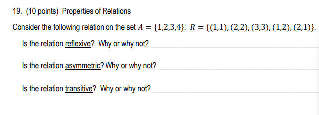Solved 19. (10 points) Properties of Relations Consider the | Chegg.com
