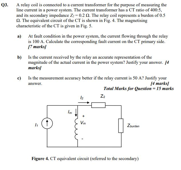 Solved Q3. A relay coil is connected to a current | Chegg.com