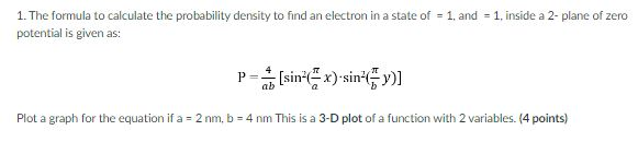 Solved 1. The formula to calculate the probability density | Chegg.com
