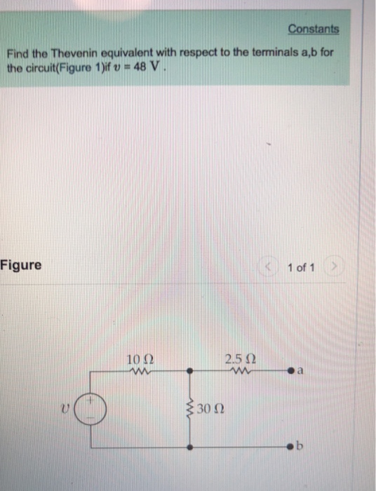 Solved Constants Find the Thevenin equivalent with respect | Chegg.com